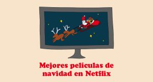 TOP 16 Películas de Navidad para ver en Netflix [2025]